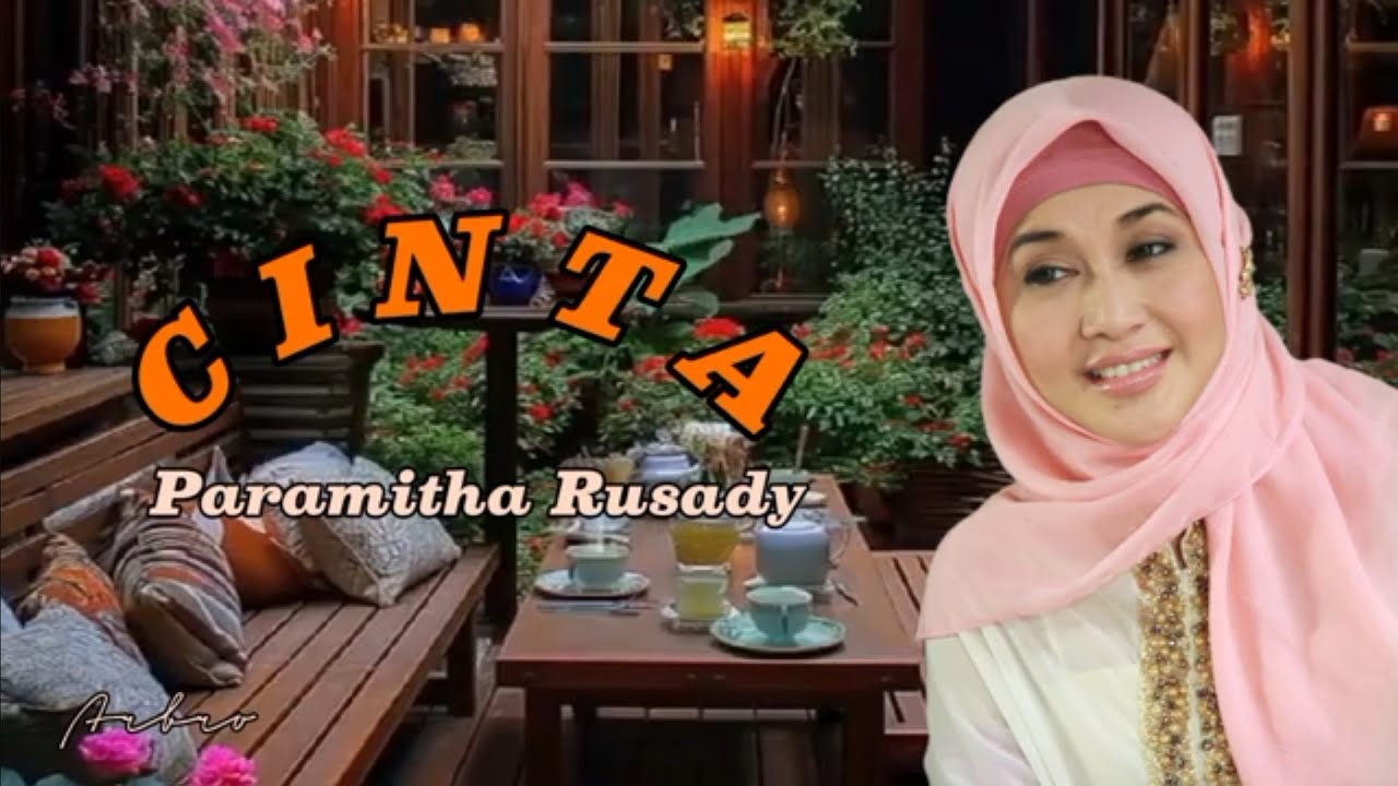 CINTA - Paramitha Rusady (+lirik) - YouTube