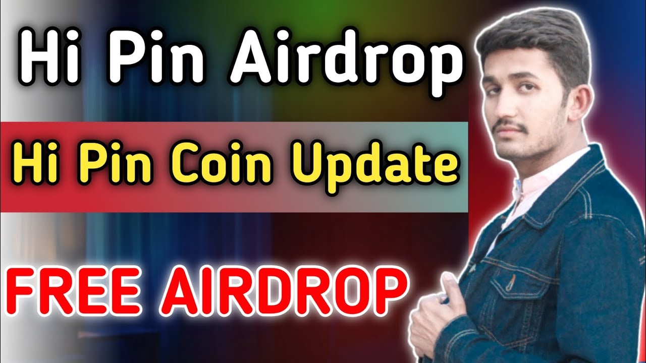 Hi Pin Airdrop Mining App | Hi Pin Coin New Update Withdraw | Hi Pin ...