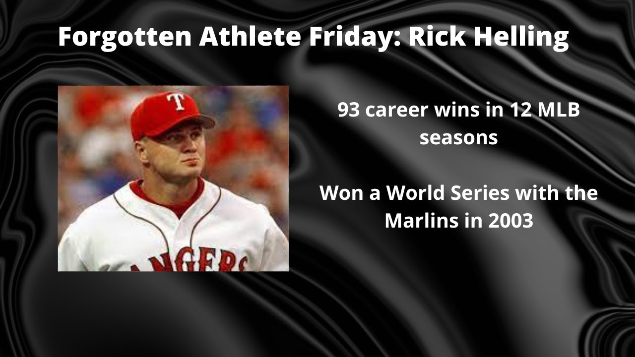 Forgotten Athlete Friday #94: Rick Helling - YouTube