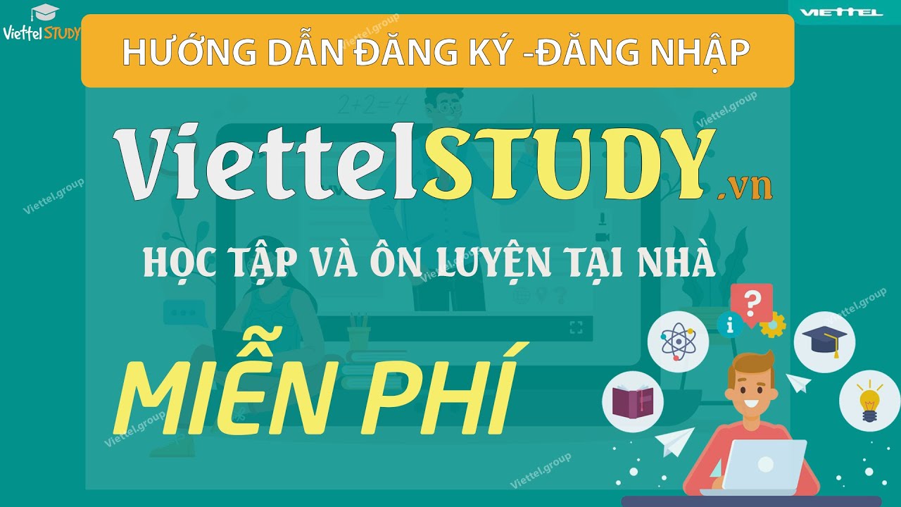 ViettelStudy ️ Hướng dẫn Đăng ký - Đăng nhập và sử dụng trên điện thoại ...