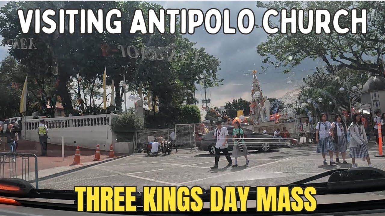 Visiting Antipolo Church for Three Kings Day Mass | Elena For Reels ...