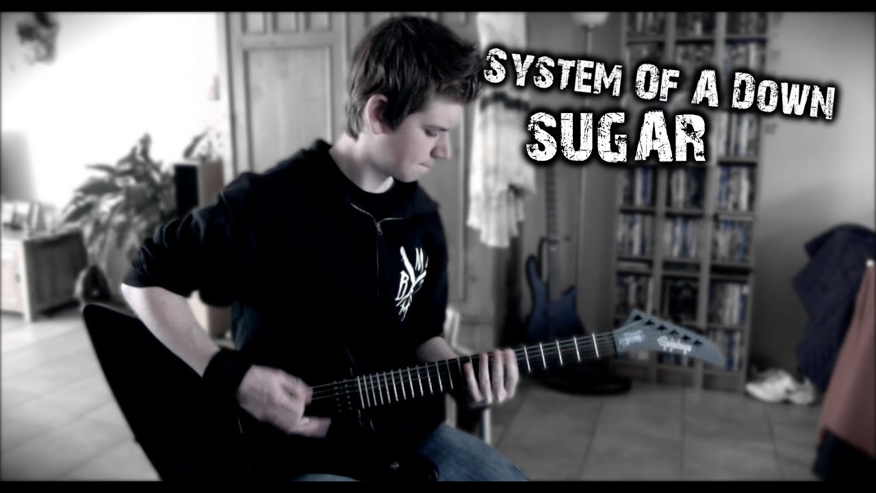 System Of A Down - Sugar Guitar Cover By Siets96 (HD) - YouTube