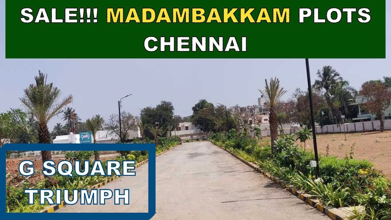 SALE!!! MADAMBAKKAM PLOTS IN CHENNAI | G SQUARE TRIUMPH | CONTACT ...
