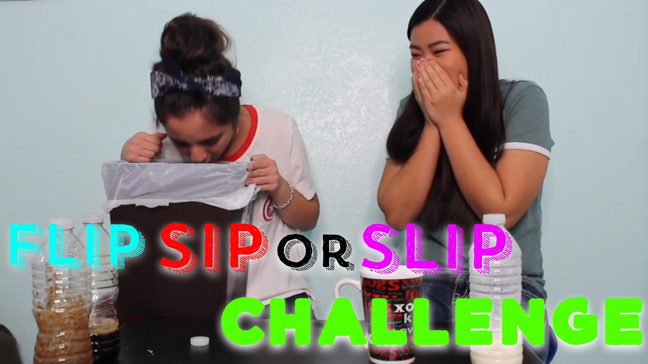 Flip, Sip, or Slip Challenge - YouTube