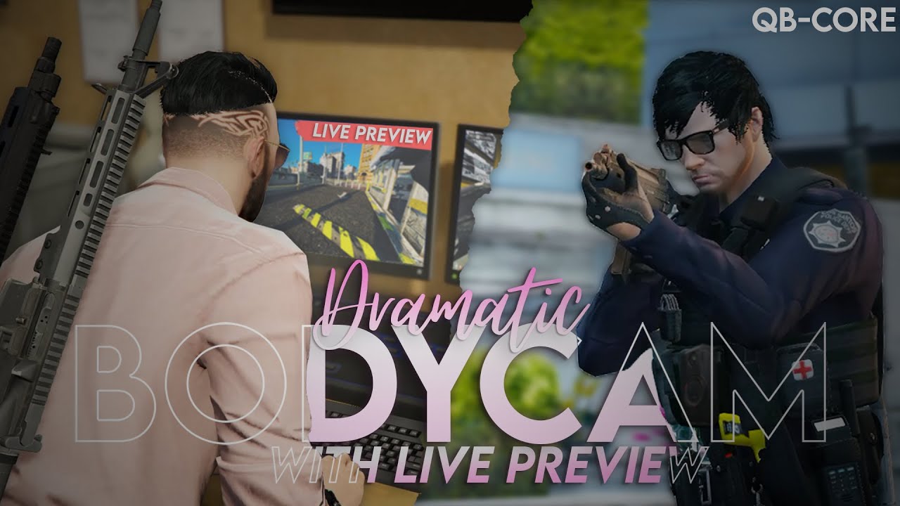 QBCore Framework | Dramatic Bodycam | Live preview available for ...