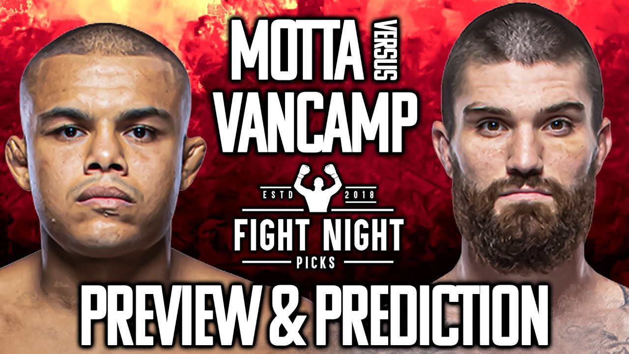 UFC Fight Night: Nikolas Motta vs. Cameron VanCamp Preview & Prediction ...