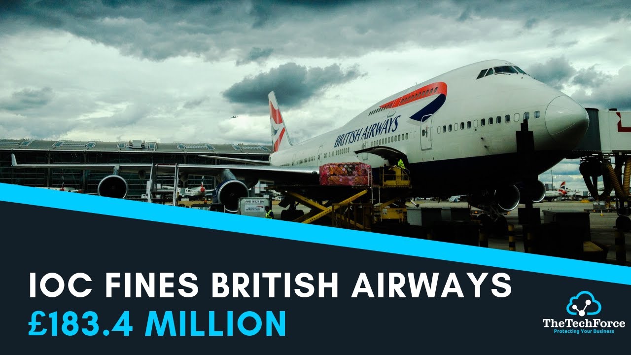ICO intends to issue a fine of £183.4 Million to British Airways for ...