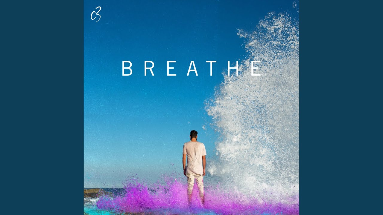 Breathe - YouTube