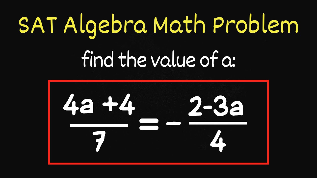 SAT Algebra Math Question: Equating and Simplifying Algebraic Fractions ...