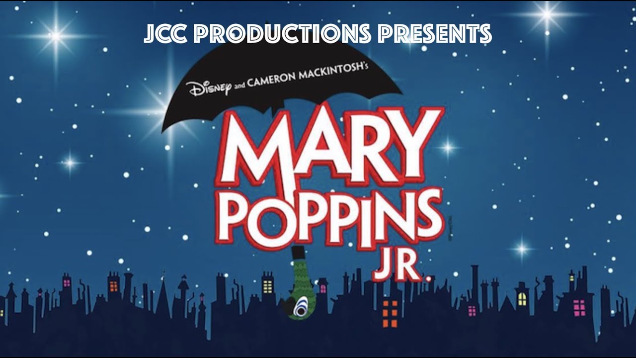 JCC Productions Presents Mary Poppins Jr. - YouTube