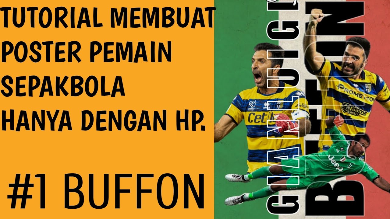 Tutorial Pixellab wallpaper pemain sepak bola #1. GIANLUIGI BUFFON ...