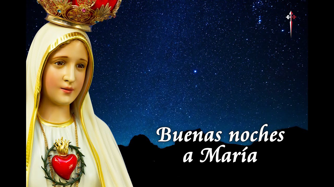 Buenas noches a María - Sábado 18 de Abril - YouTube