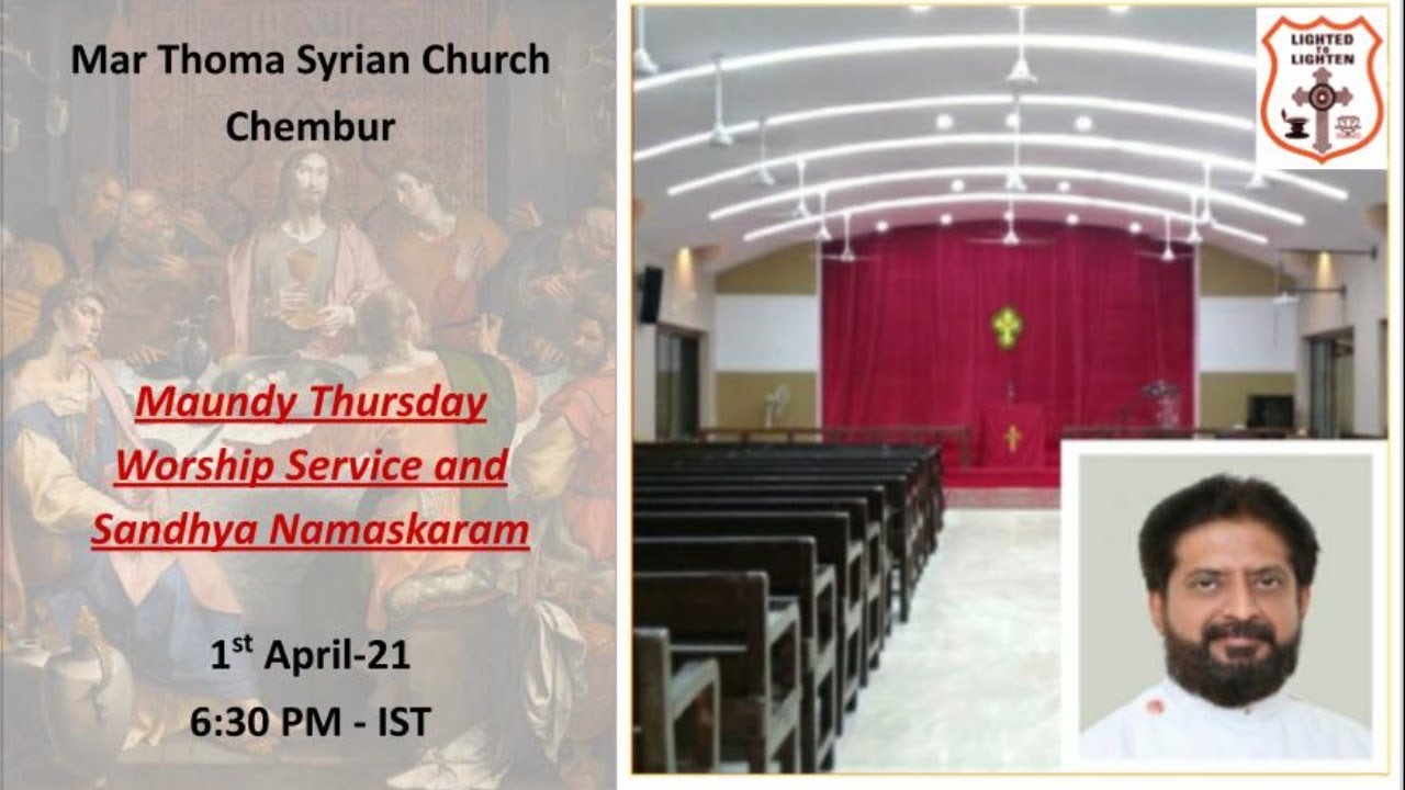 Maundy Thursday Worship Service & Sandhya Namaskaram | Marthoma Church ...