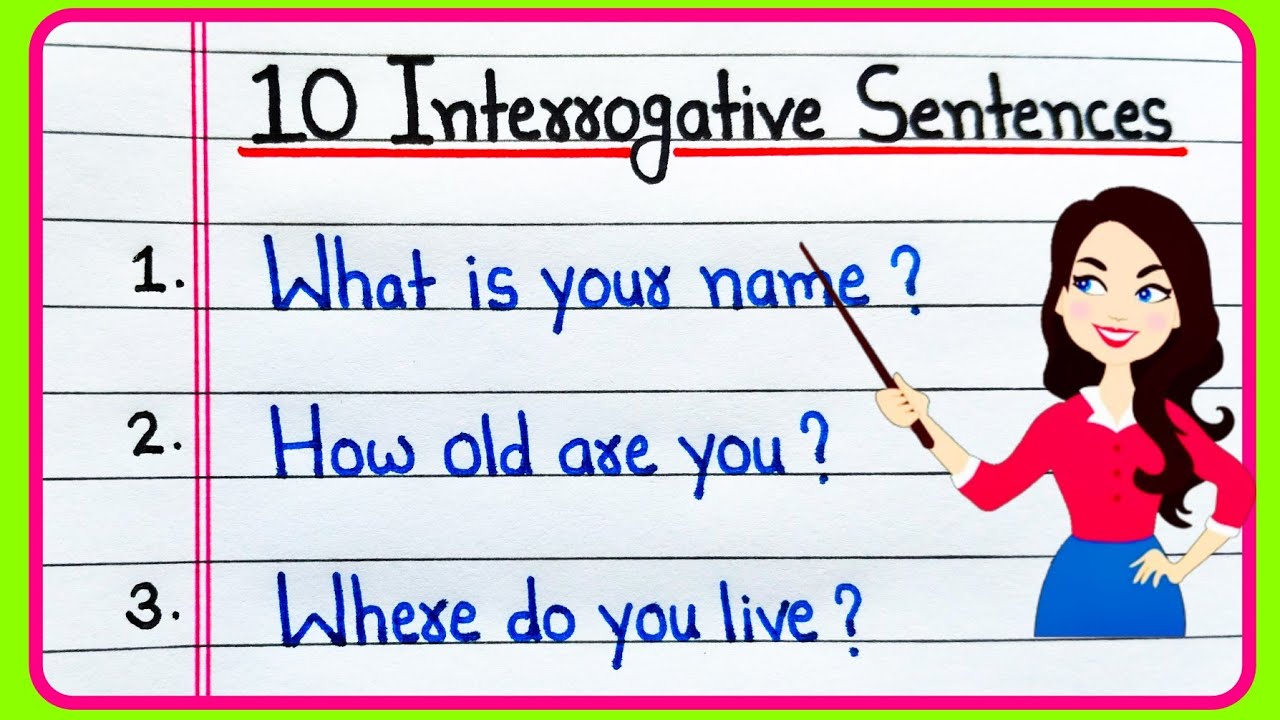 10 Interrogative sentences | 10 Examples of interrogative sentences in ...