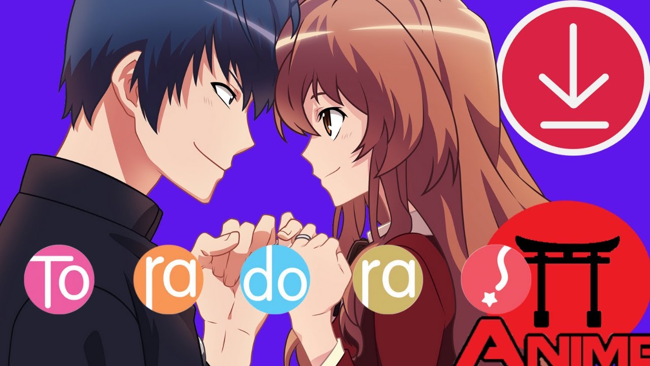 Toradora! (25 + OVA + 4 Especiales) ligero mega Directo - YouTube