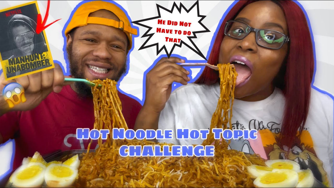 HOT NOODLES AND HOT TOPIC CHALLENGE .. CREATED BY @hersheeatsgood1984 ...