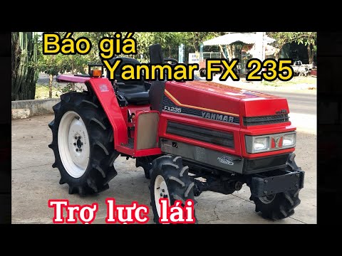 Báo giá máy cày Yanmar FX235. Trợ lực lái. 2 cầu 3 máy béc kim. Alo ...
