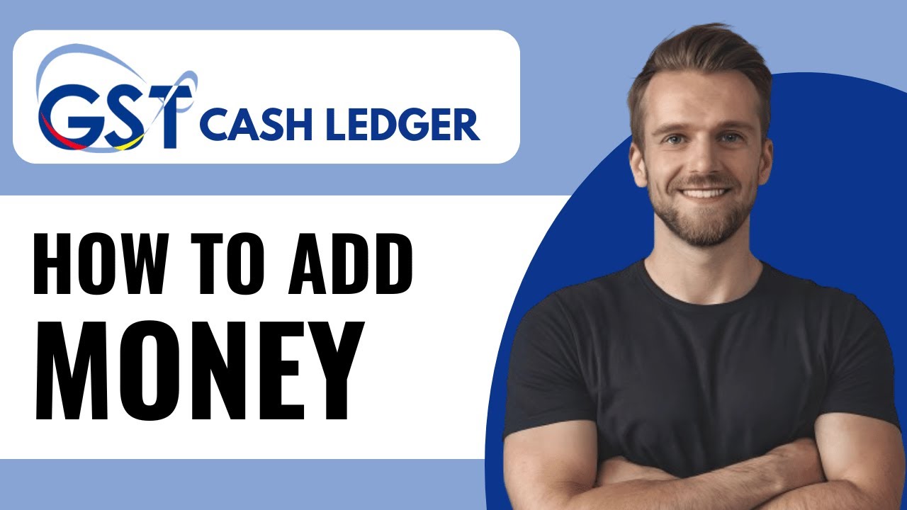 How to Add Money in GST Cash Ledger - Full Guide (2025) - YouTube