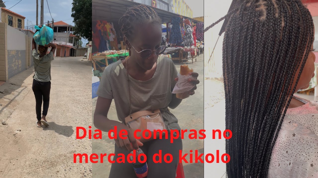 Compras no mercado kikolo,Lindeza,tranças ao domicílio #compras # ...