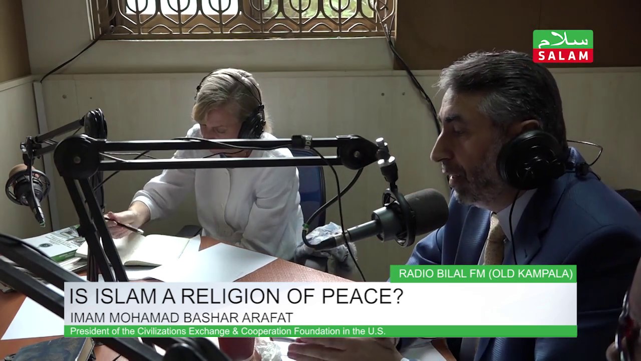Is Islam a Religion of Peace? by IMAM BASHAR AT RADIO BILAL,OLD KAMPALA ...