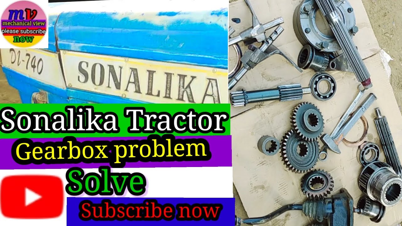 Sonalika 740 TRACTOR ka Gearbox Ka Problem Solve | Durgesh Ray | How to ...