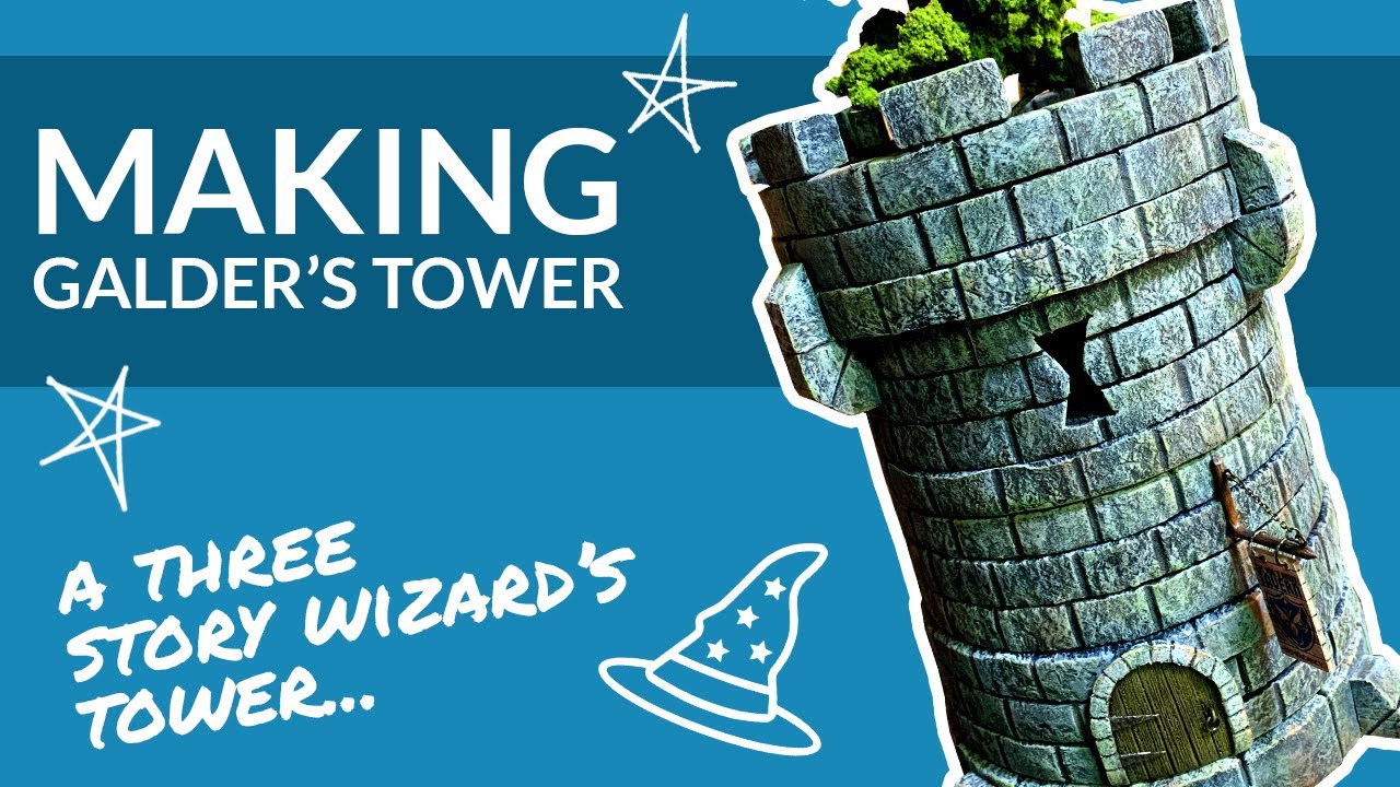 Building a D&D Watchtower: Spell - Galder's Tower - YouTube