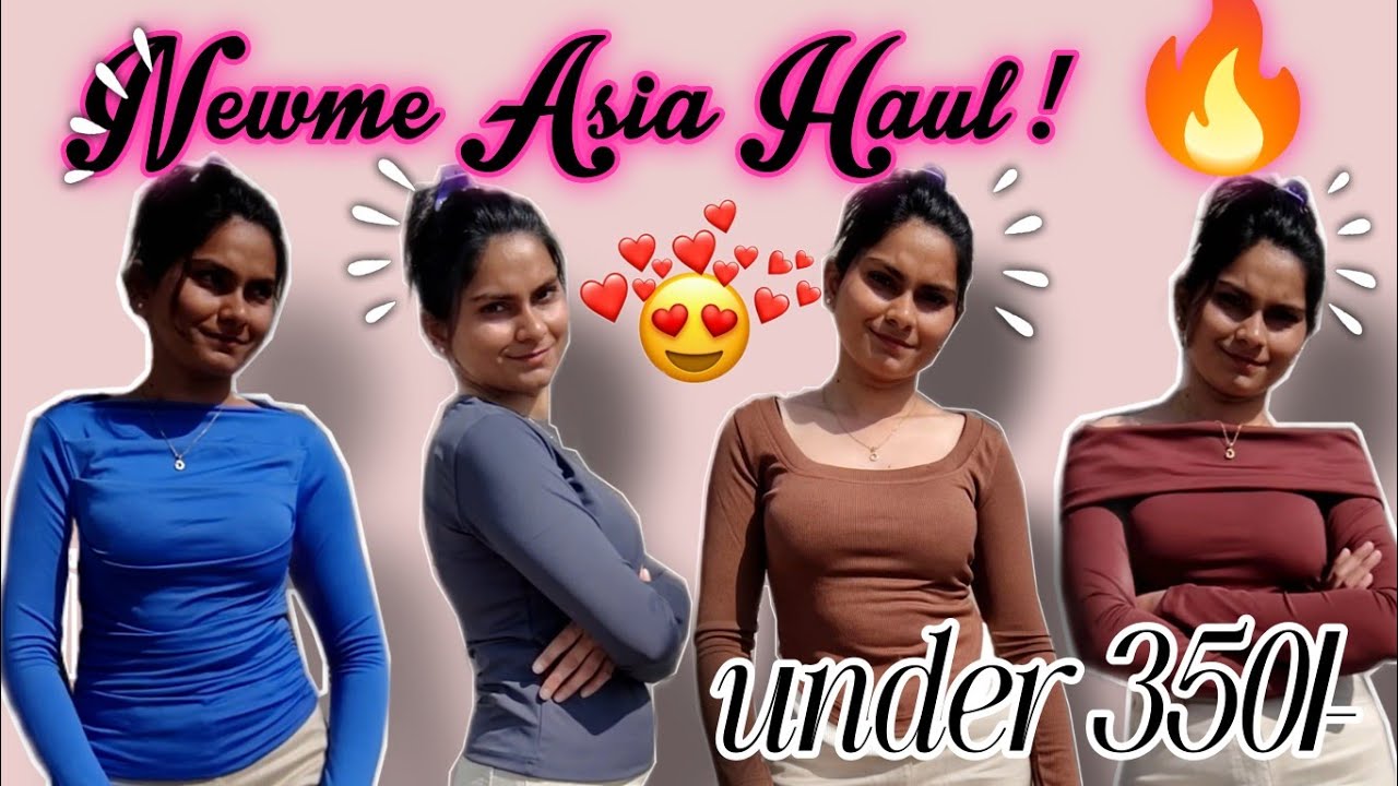 Newme Asia Tops Haul || affordable || Tops & T-shirt || 😍💕 - YouTube