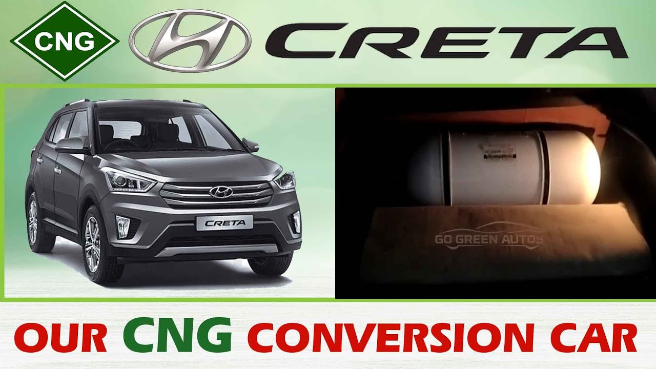 HYUNDAI CRETA -CNG Conversion | Go Green Autos - CNG Conversion Kit ...