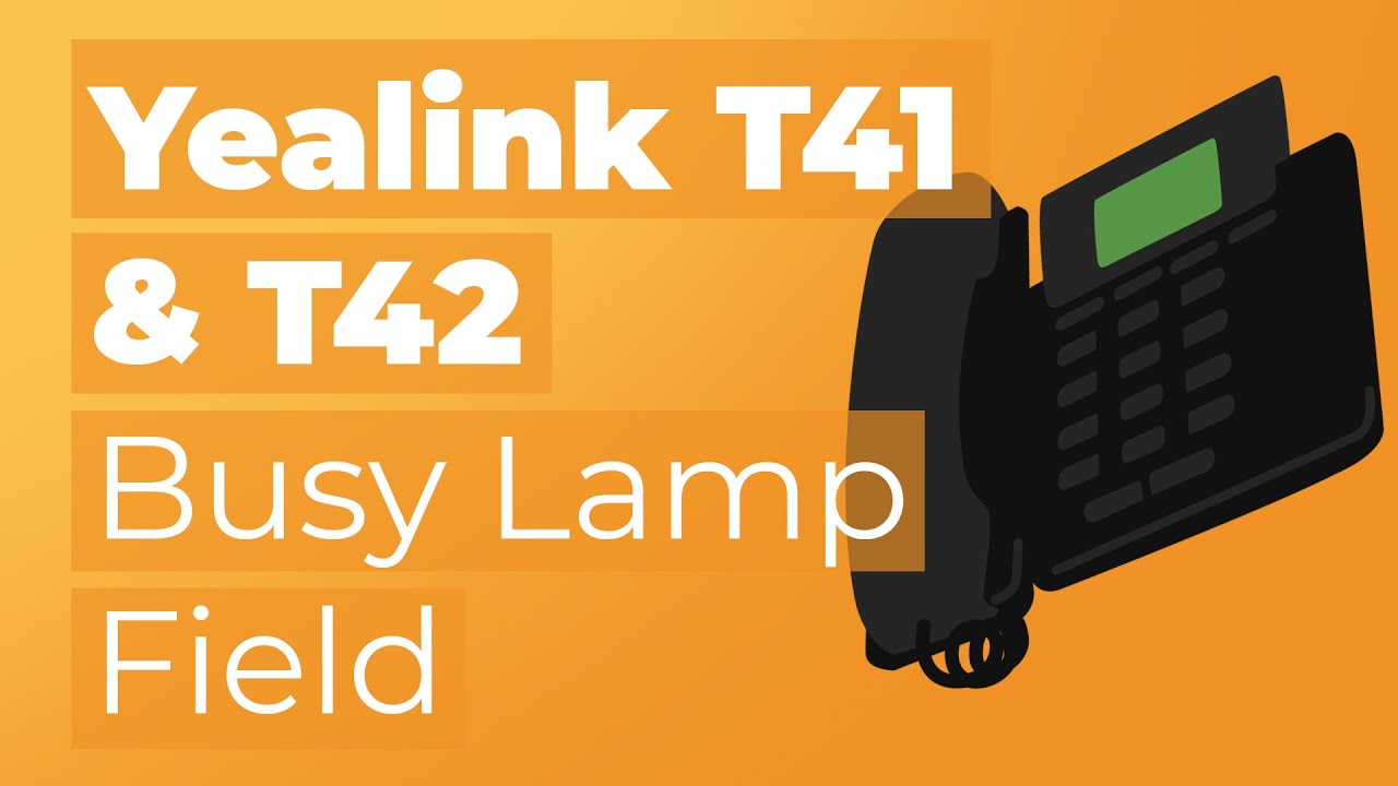 Yealink T41:T42 Busy Lamp Field - YouTube