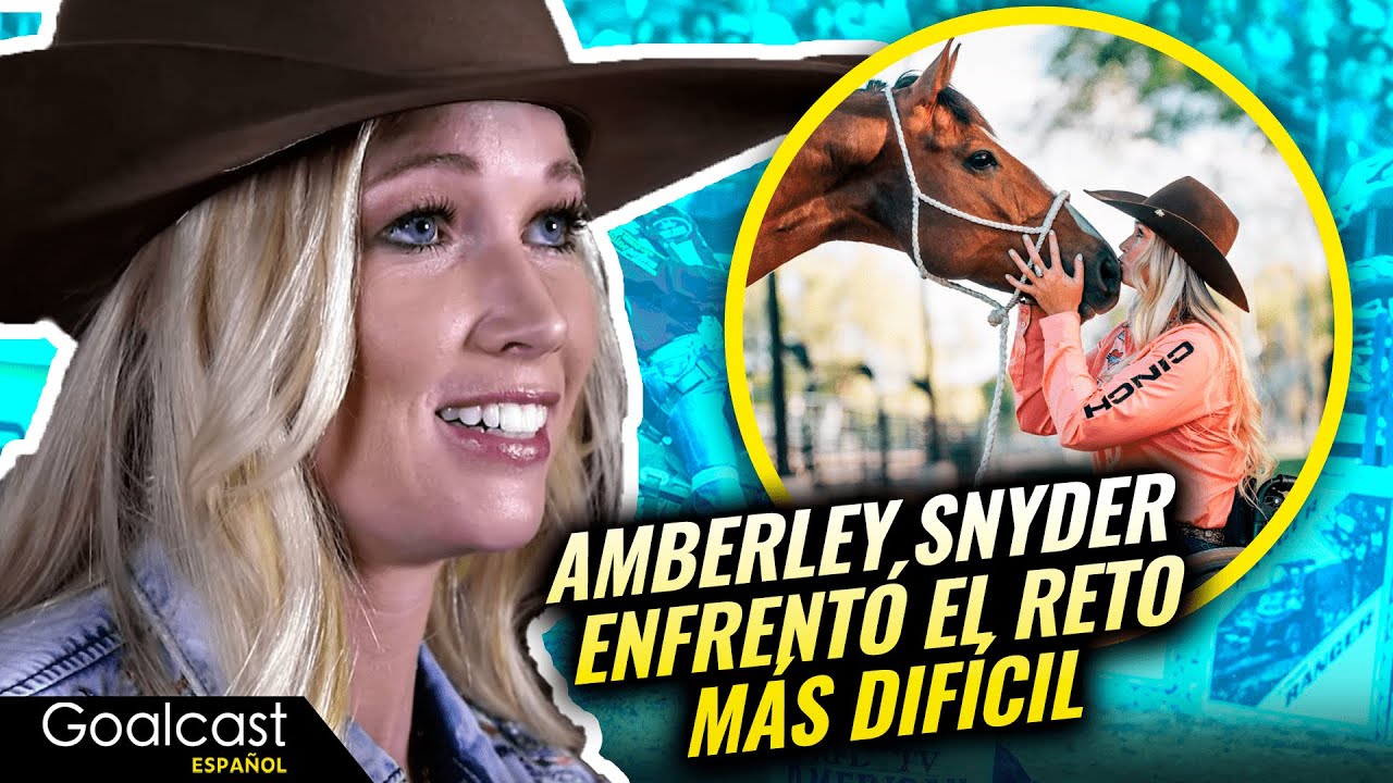 El Horrible Accidente que cambió la vida de Amberley Snyder | Goalcast ...