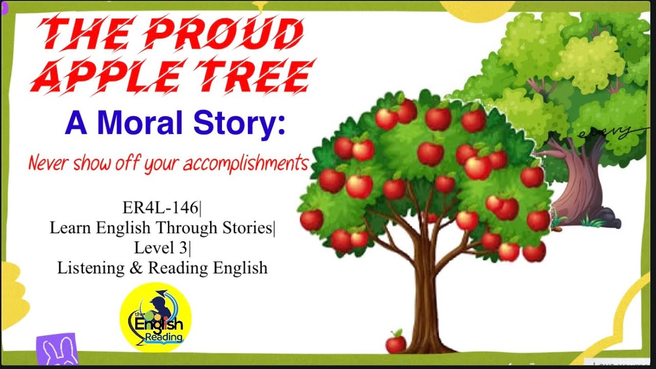ER4L146| The Proud Apple Tree | Level 3| Learn English through Stories ...