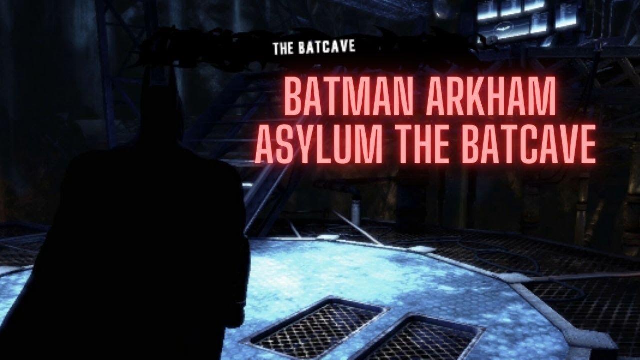 Batman Arkham Asylum The Batcave - YouTube
