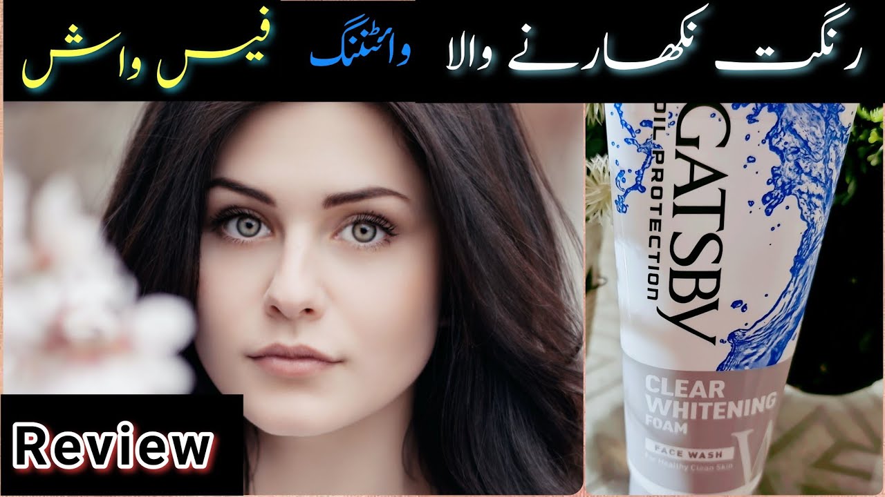 GATSBY CLEAR WHITENING FOAMING FACE WASH REVIEW | Face Wash For Oily ...