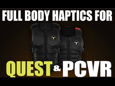 TACTSUIT X16 FOR QUEST AND PC VR - YouTube