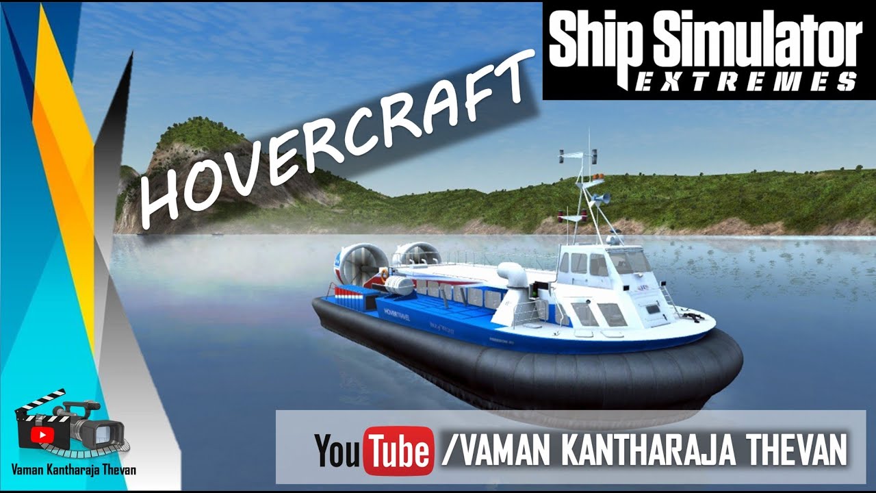 Ship Simulator Extreme | Hovercraft | Gameplay - YouTube