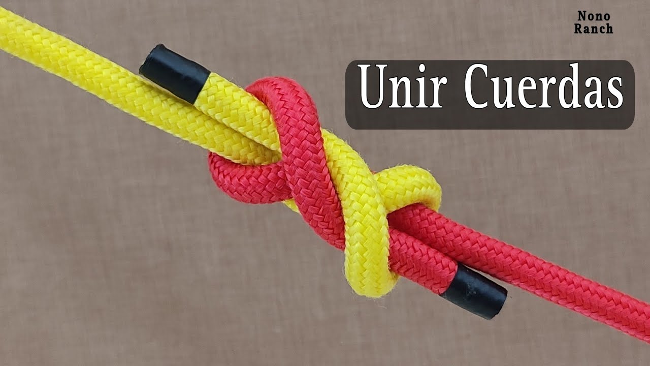 CÓMO UNIR DOS CUERDAS - YouTube