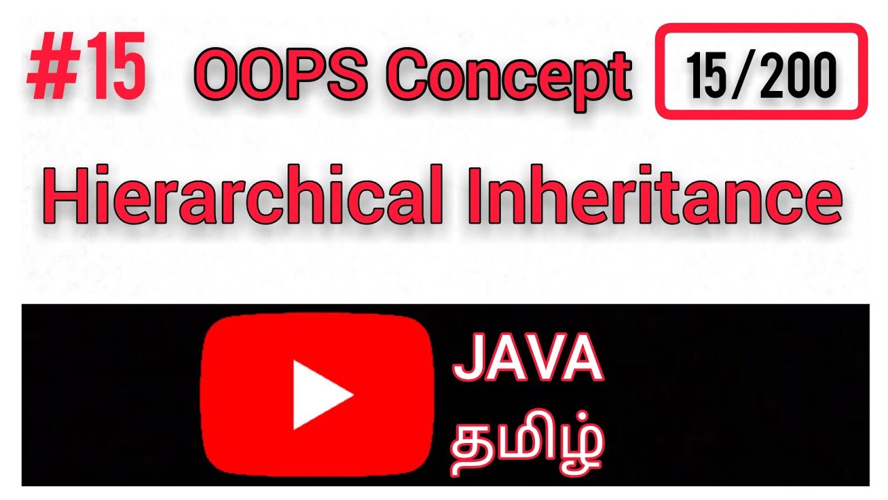 15 Hierarchical Inheritance In Tamil Oops Concept In Tamil Java Tamil Inheritance In