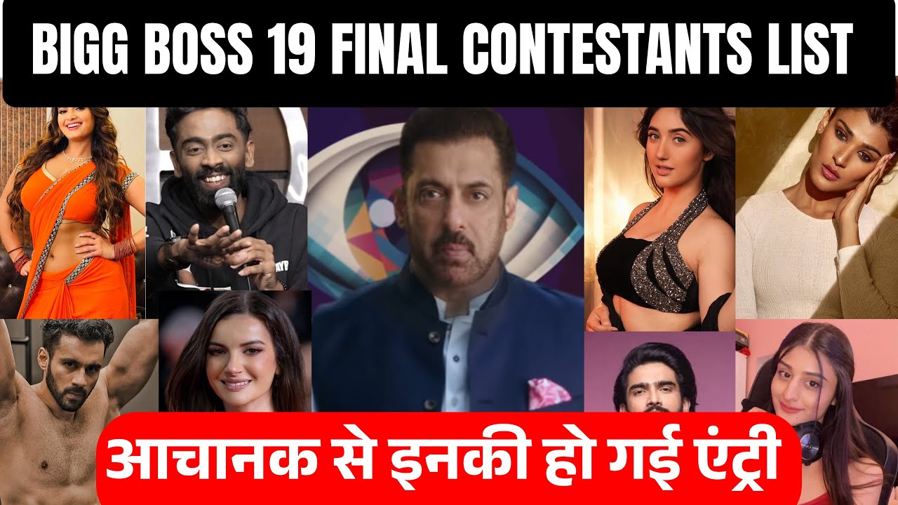 CONFIRM Bigg Boss 19 Final Update Contestants List Out | Some Really ...