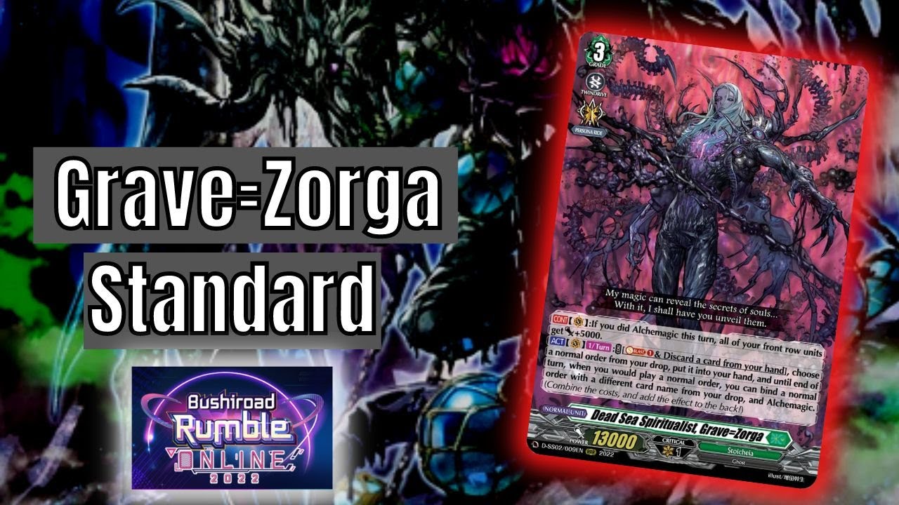 Grave Zorga Deck | Standard Stoicheia | #BRO2022 | Cardfight Vanguard ...