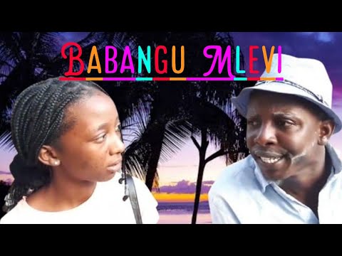 Babangu Mlevi - YouTube