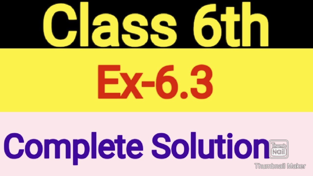 Ex 6.3 class 6 question 1,2,3,4 // class 6 Maths exercise 6.3 questions ...