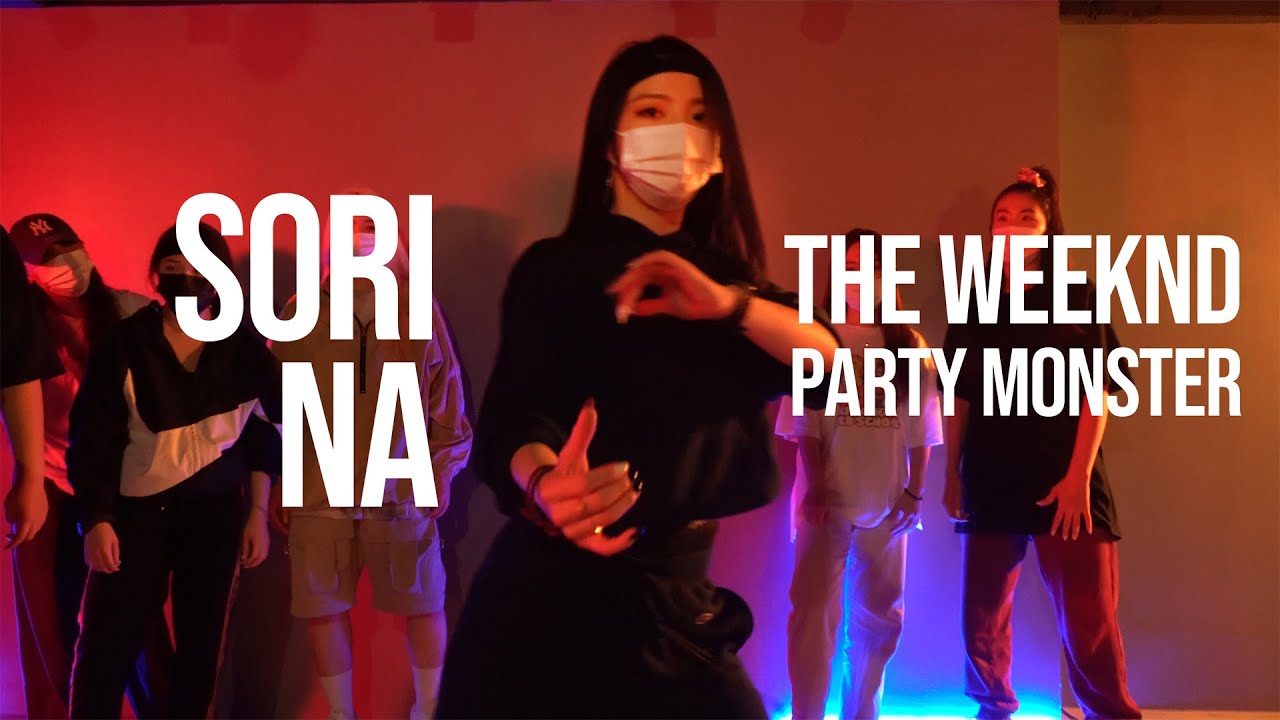 The Weeknd - Party Monster (Sori na Choreography) - YouTube