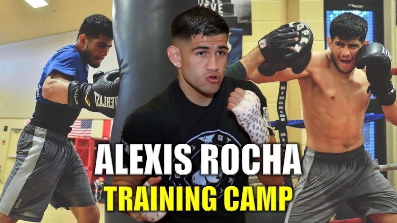 Alexis Rocha Training Camp - YouTube