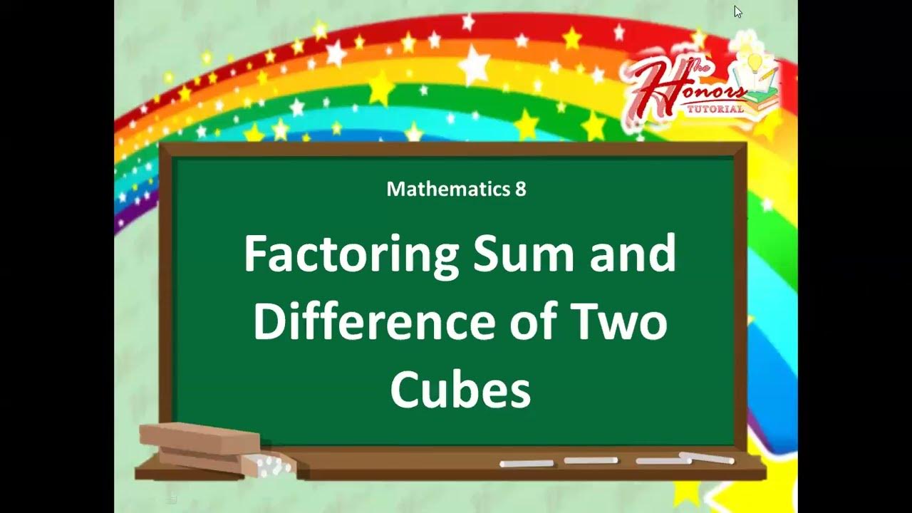 Math 8 Factoring Sum and Difference of Two Cubes Part II - YouTube