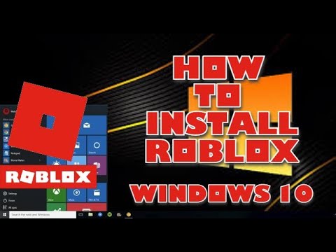 How to Install Roblox on a Windows 10 PC - InstallGeeks - YouTube
