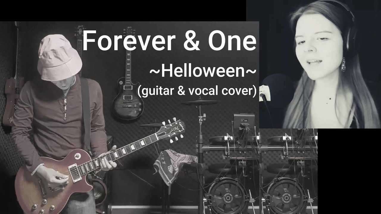 Helloween - Forever and One (guitar & vocal cover) - YouTube