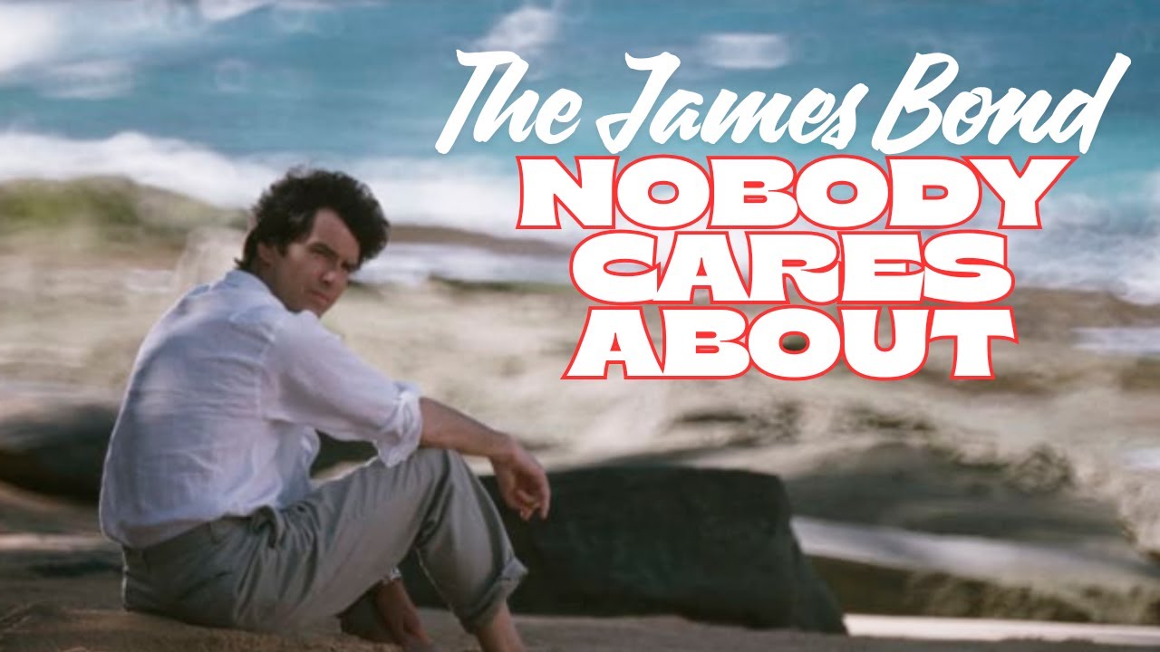 The James Bond Nobody Cares About! - YouTube