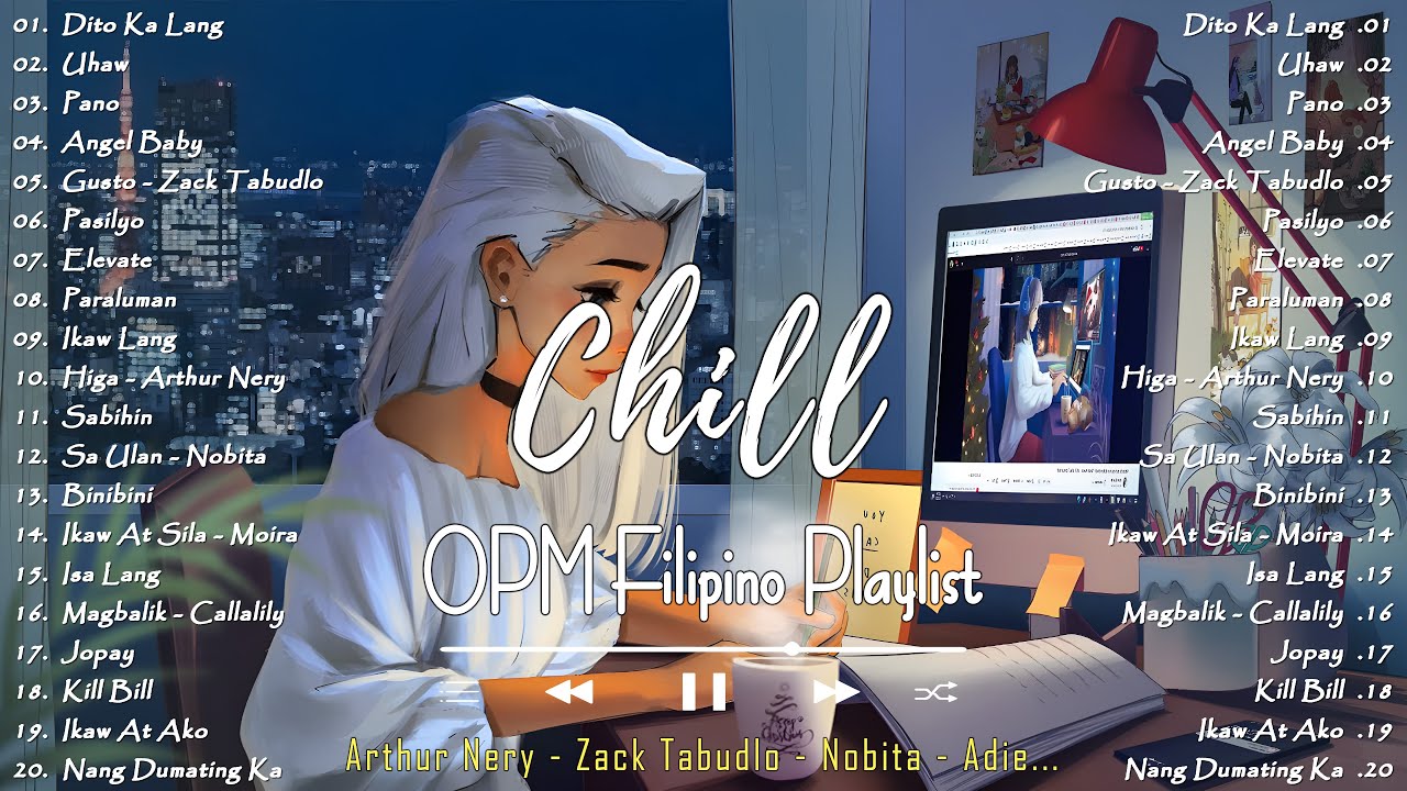 Relax with OPM: OPM Chill Songs to Create a Relaxing Atmosphere💫 ...
