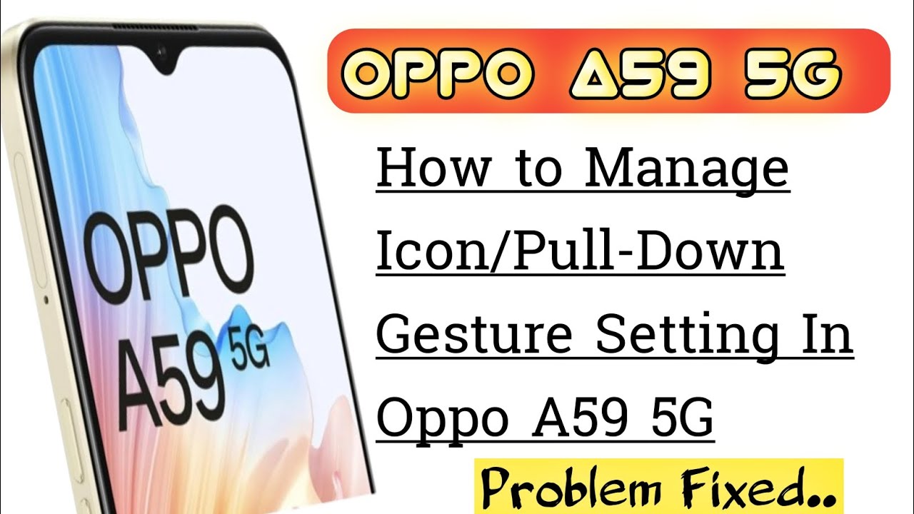 Icon Pull - Down Gesture Setting।। oppo A59 5G SETTING।। oppo mobile ...