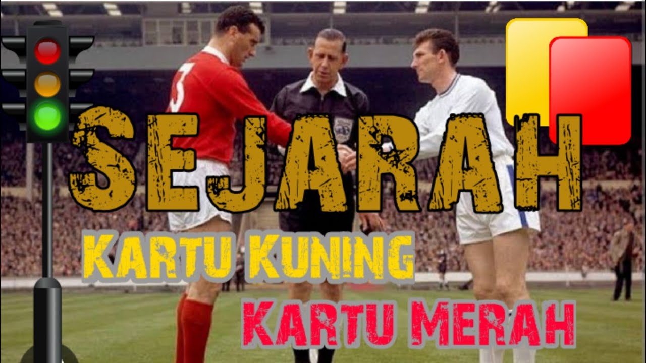 Sejarah Kartu Kuning dan Kartu Merah Pada Sepak Bola #worldcup2022 # ...